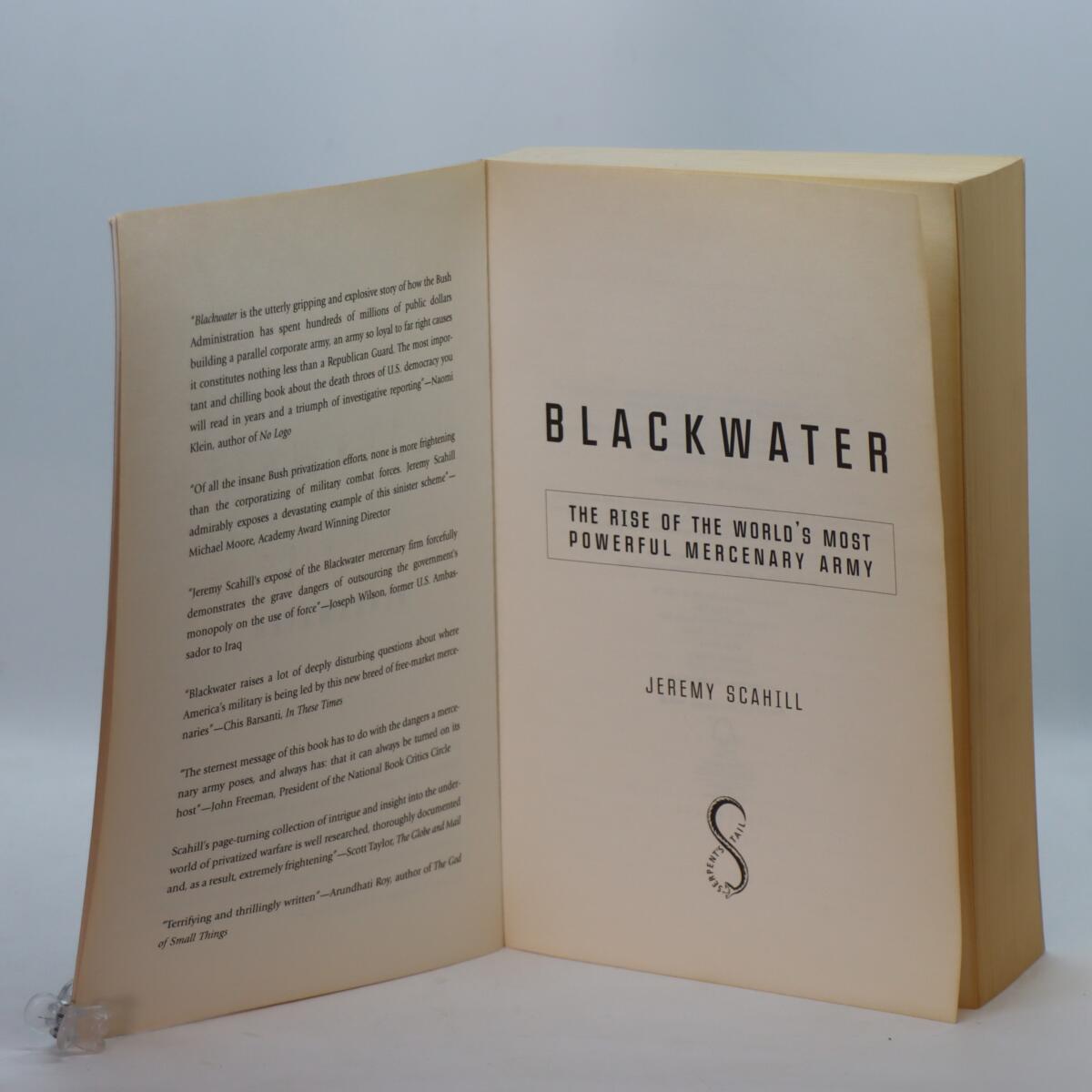 Blackwater. The Rise of the World's Most Powerful Mercenary Army ...