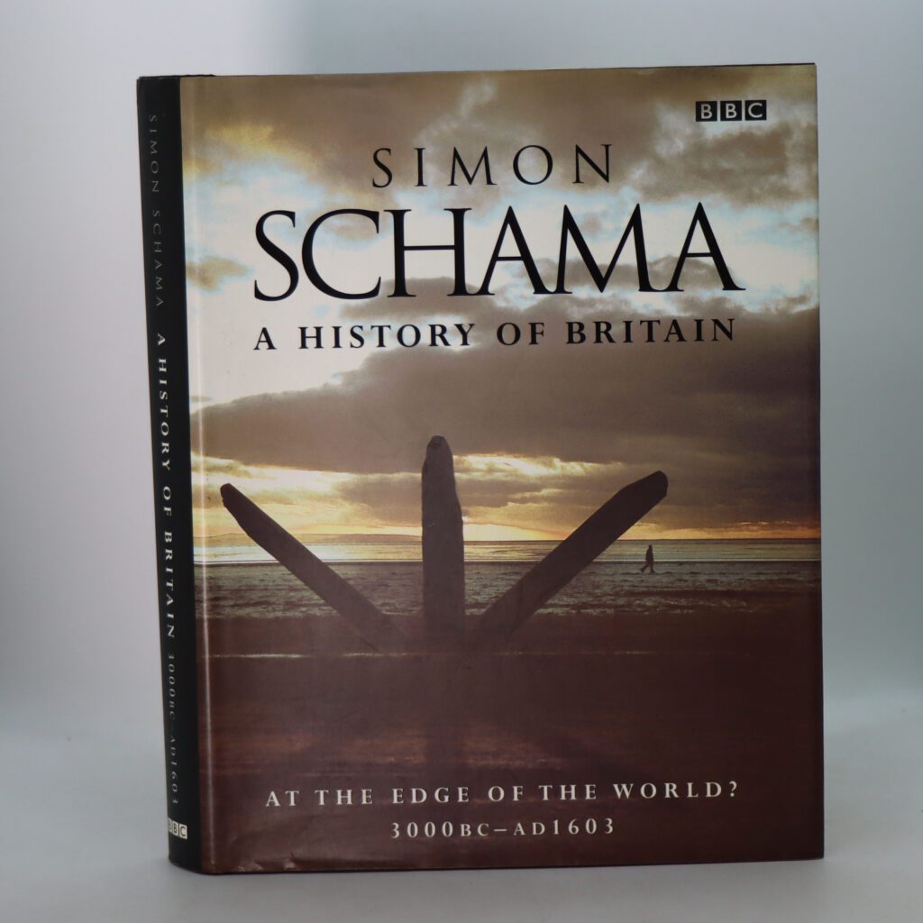 A History of Britain. Simon Schama. - Frost Books and Artifacts Limited