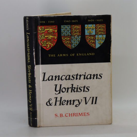 Lancastrians, Yorkists & Henry VII. - Frost Books and Artifacts Limited