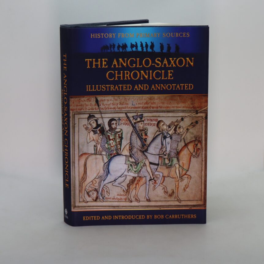 The Anglo-Saxon Chronicle. Illustrated and Annotated. - Frost Books and ...