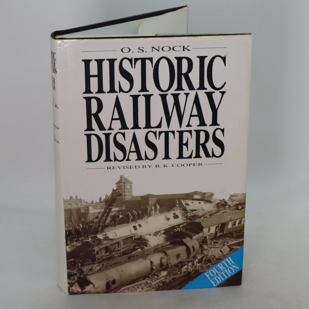 Historic Railway Disasters. - Frost Books and Artifacts Limited